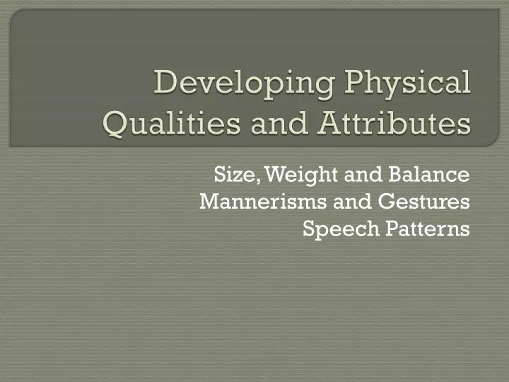 PPT - Developing Physical Qualities and Attributes PowerPoint ...