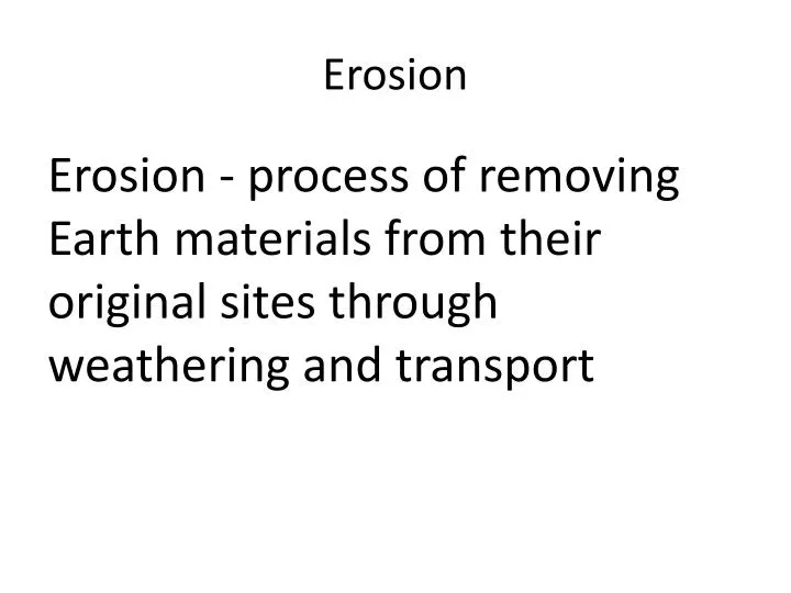 PPT - Erosion PowerPoint Presentation, free download - ID:2533660