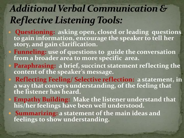 PPT - Additional Verbal Communication & Reflective Listening Tools ...