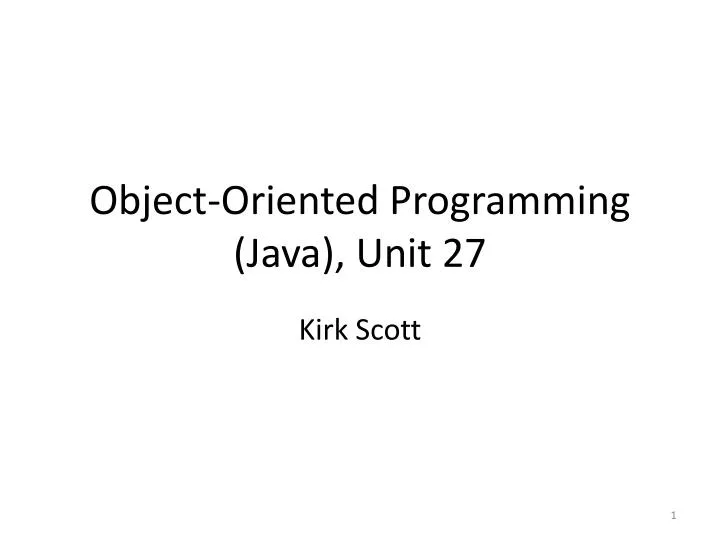 Ppt Object Oriented Programming Java Unit 27 Powerpoint 3650