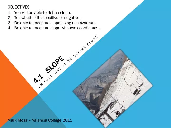 PPT - 4.1 Slope PowerPoint Presentation, free download - ID:2534348