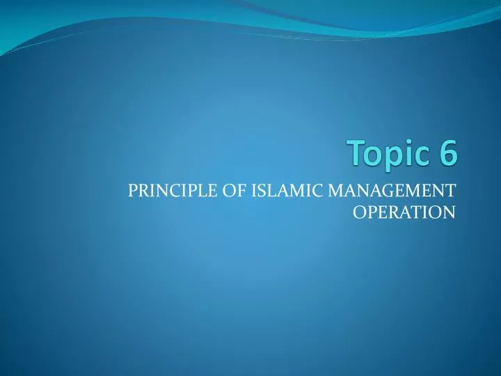 PPT - Topic 6 PowerPoint Presentation, free download - ID:2534540