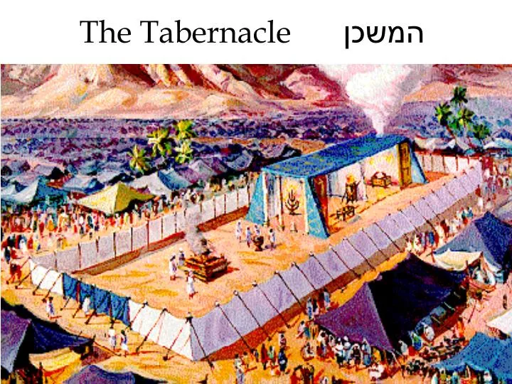 PPT - The Tabernacle המשכן PowerPoint Presentation, free download - ID ...