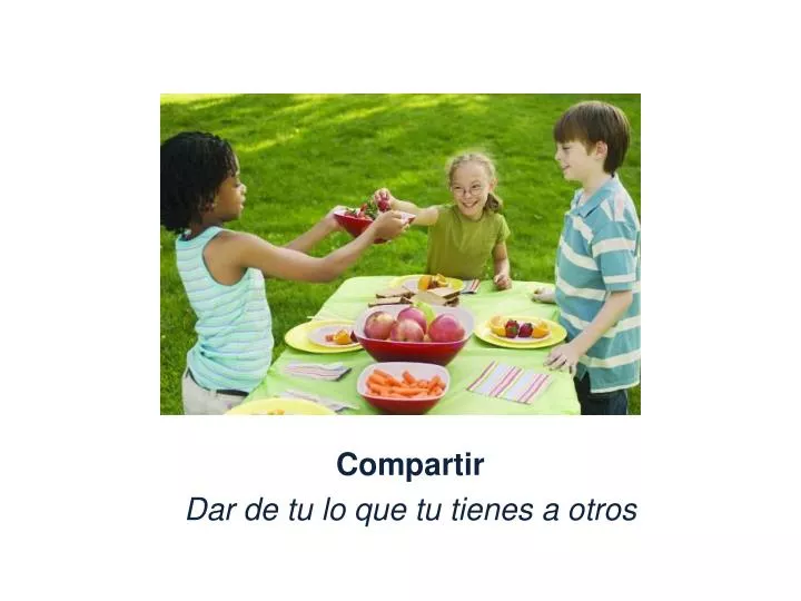 PPT - Compartir Dar de tu lo que tu tienes a otros PowerPoint ...