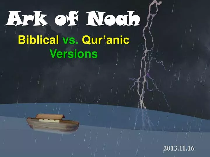 PPT - Ark of Noah PowerPoint Presentation, free download - ID:2536008