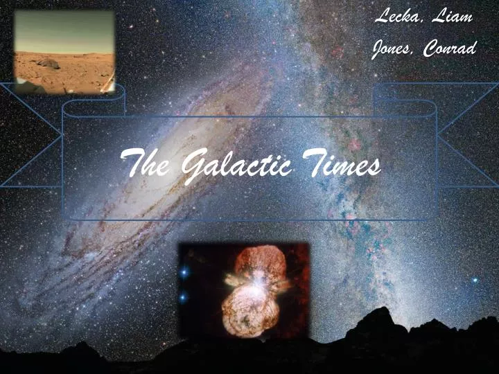 PPT - The Galactic Times PowerPoint Presentation, free download - ID ...