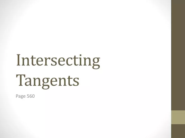 PPT - Intersecting Tangents PowerPoint Presentation, free download - ID ...
