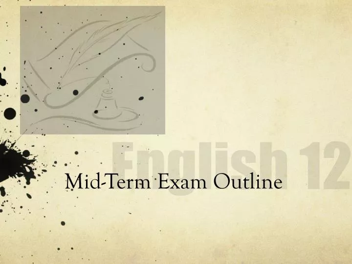 PPT - Mid-Term Exam Outline PowerPoint Presentation, free download - ID ...