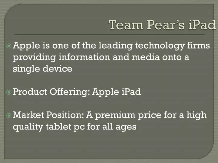 PPT - Team Pear’s iPad PowerPoint Presentation, free download - ID:2536702