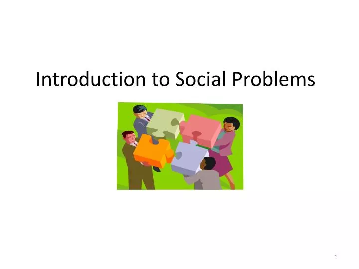 PPT - Introduction to Social Problems PowerPoint Presentation, free ...
