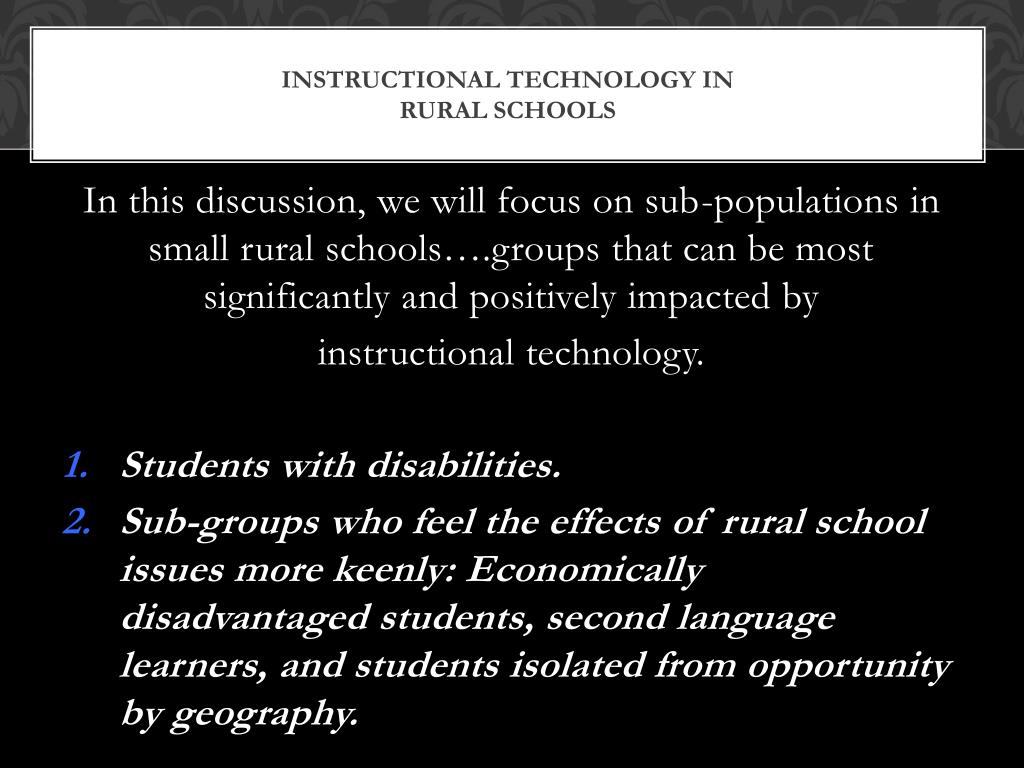 PPT - Equity and Excellence: Instructional Technology in Small Rural ...