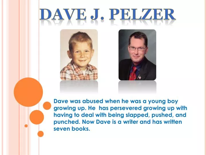 PPT - Dave J. Pelzer PowerPoint Presentation, free download - ID:2536890