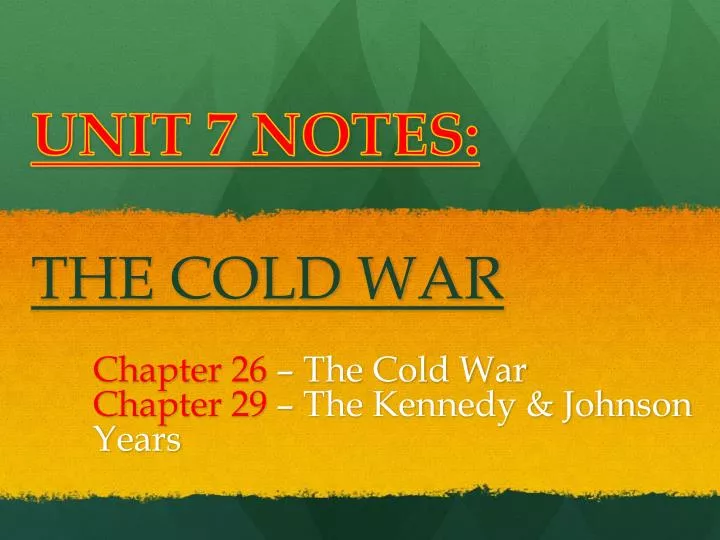 PPT - UNIT 7 NOTES: THE COLD WAR PowerPoint Presentation, free download ...
