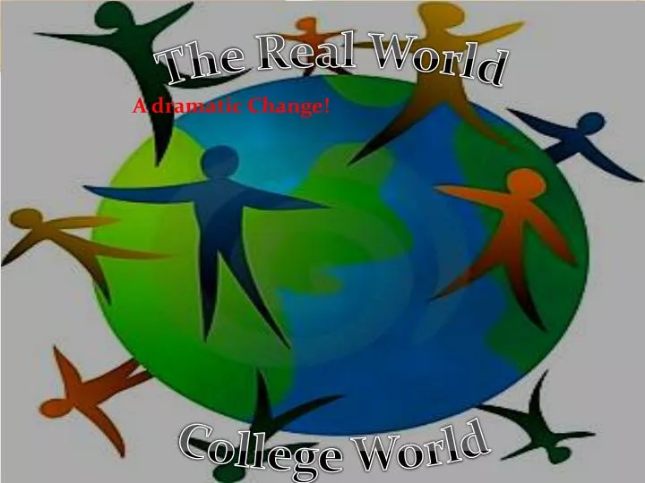 PPT - The Real World PowerPoint Presentation, free download - ID:2537570