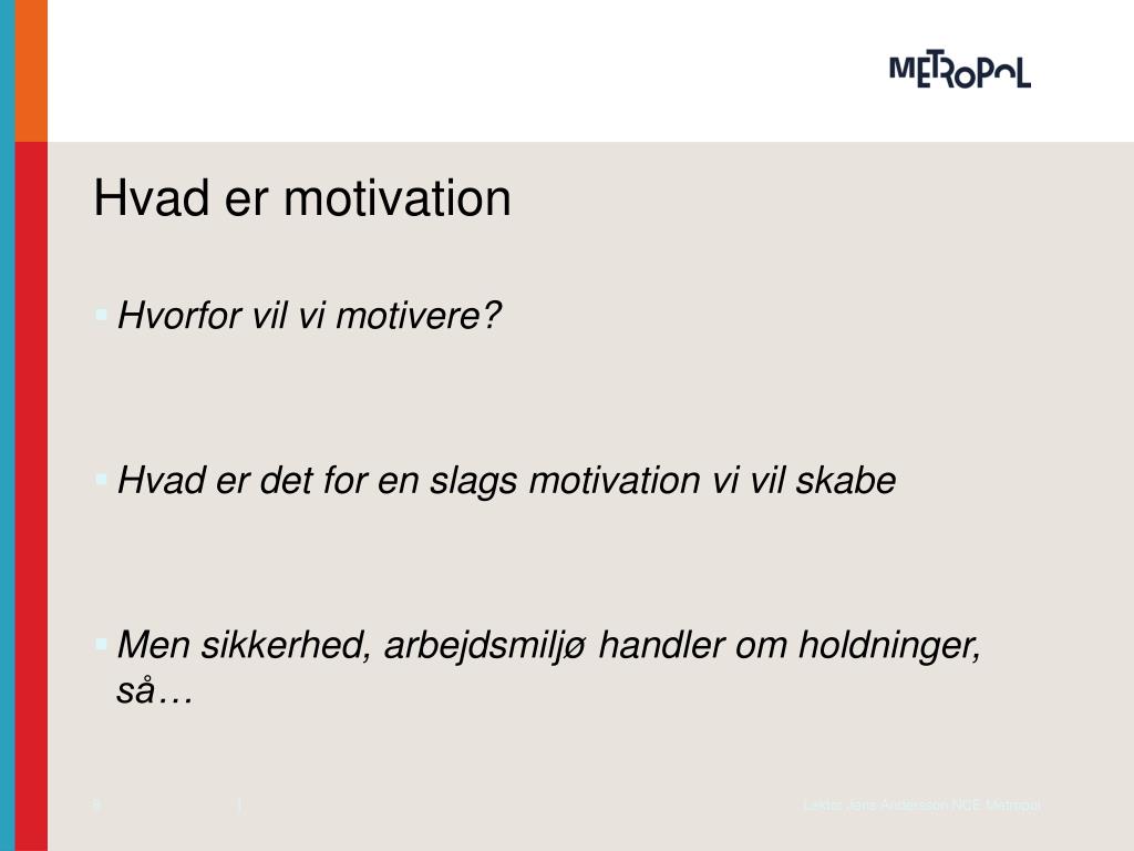 PPT - Rundt om modstand mod læring – hvordan motiverer man? PowerPoint ...