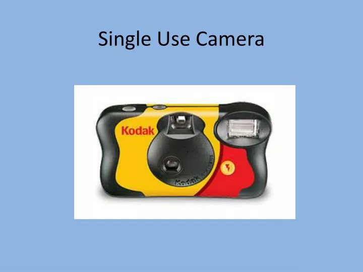PPT - Single Use Camera PowerPoint Presentation, free download - ID:2554905