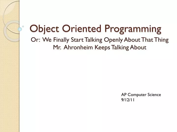 PPT - Object Oriented Programming PowerPoint Presentation, free ...