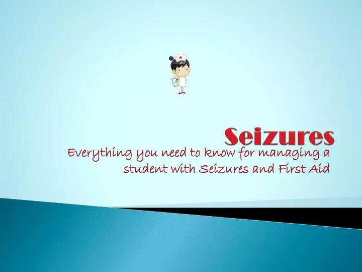 PPT - Seizures PowerPoint Presentation, free download - ID:2555237