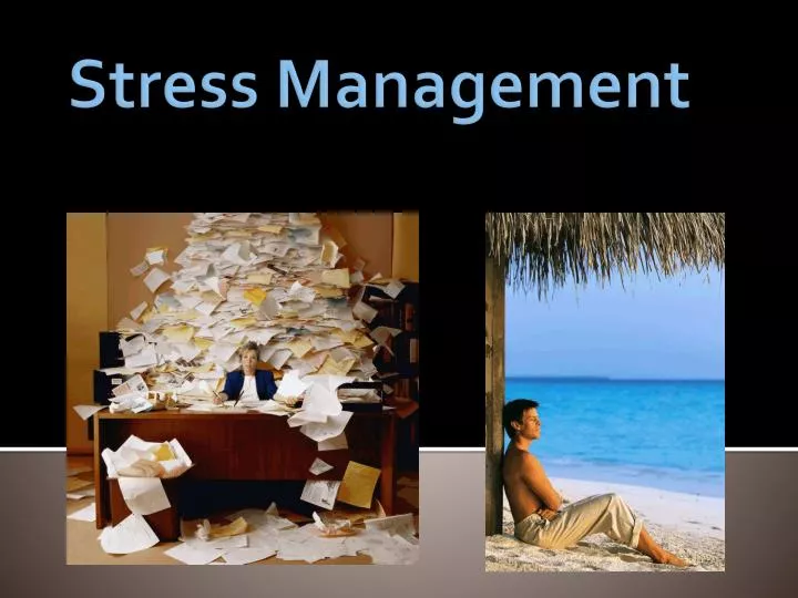 PPT - Stress Management PowerPoint Presentation, free download - ID:2555629