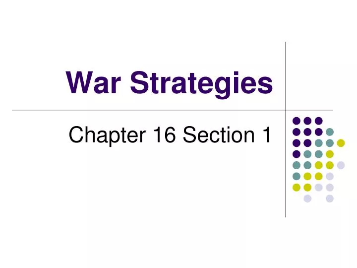 PPT - War Strategies PowerPoint Presentation, free download - ID:2555748