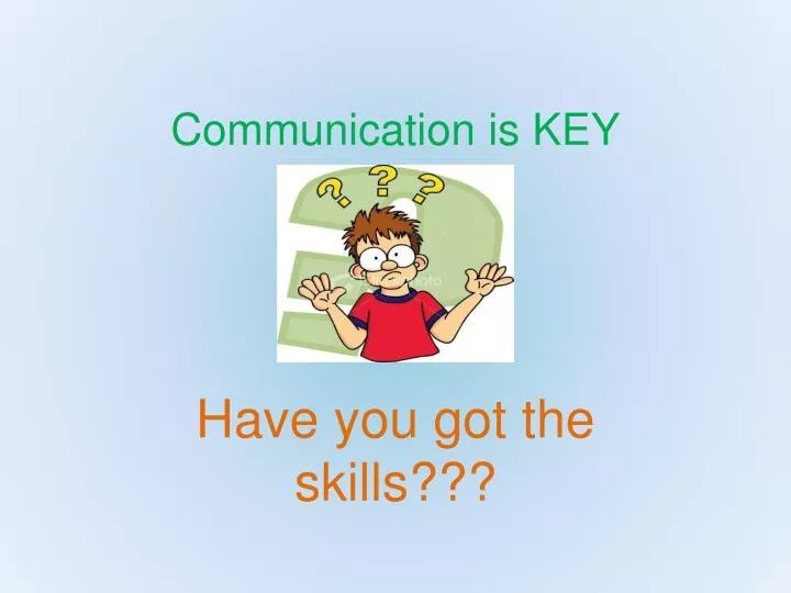 PPT - Communication is KEY PowerPoint Presentation, free download - ID ...