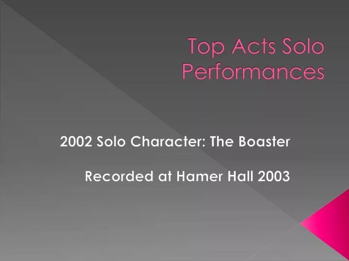 PPT - Top Acts Solo Performances PowerPoint Presentation, free download ...