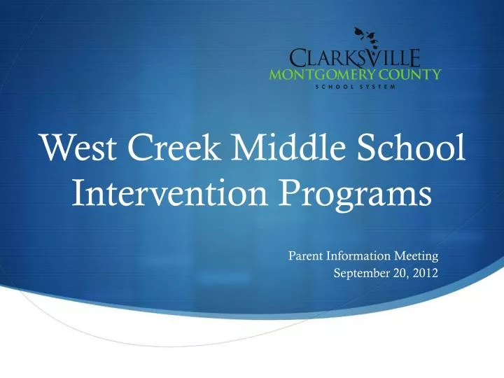 PPT - West Creek Middle School Intervention Programs PowerPoint ...