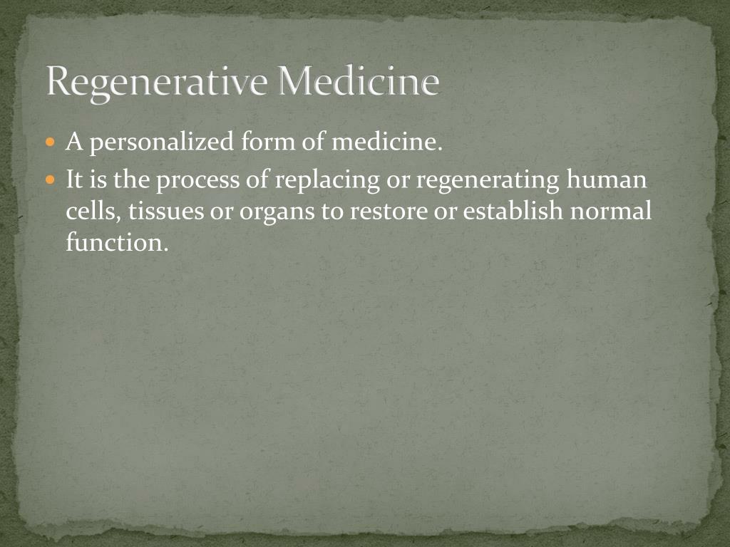 PPT - Medical Biotechnology Regenerative Medicine PowerPoint ...