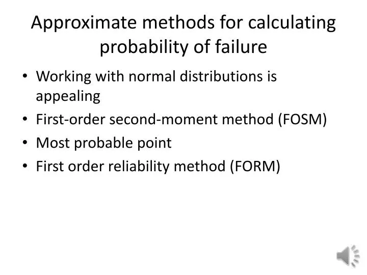 PPT - Approximate methods for calculating probability of failure PowerPoint Presentation - ID ...