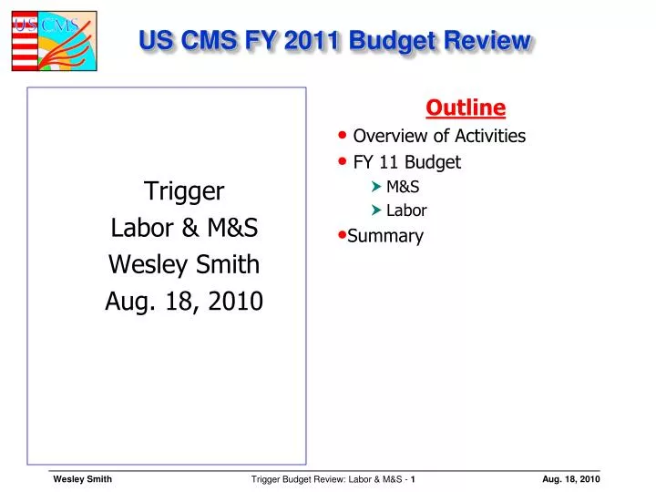 PPT - US CMS FY 2011 Budget Review PowerPoint Presentation, free ...