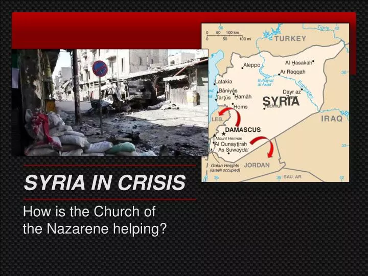 PPT - SYRIA IN CRISIS PowerPoint Presentation, free download - ID:2557493