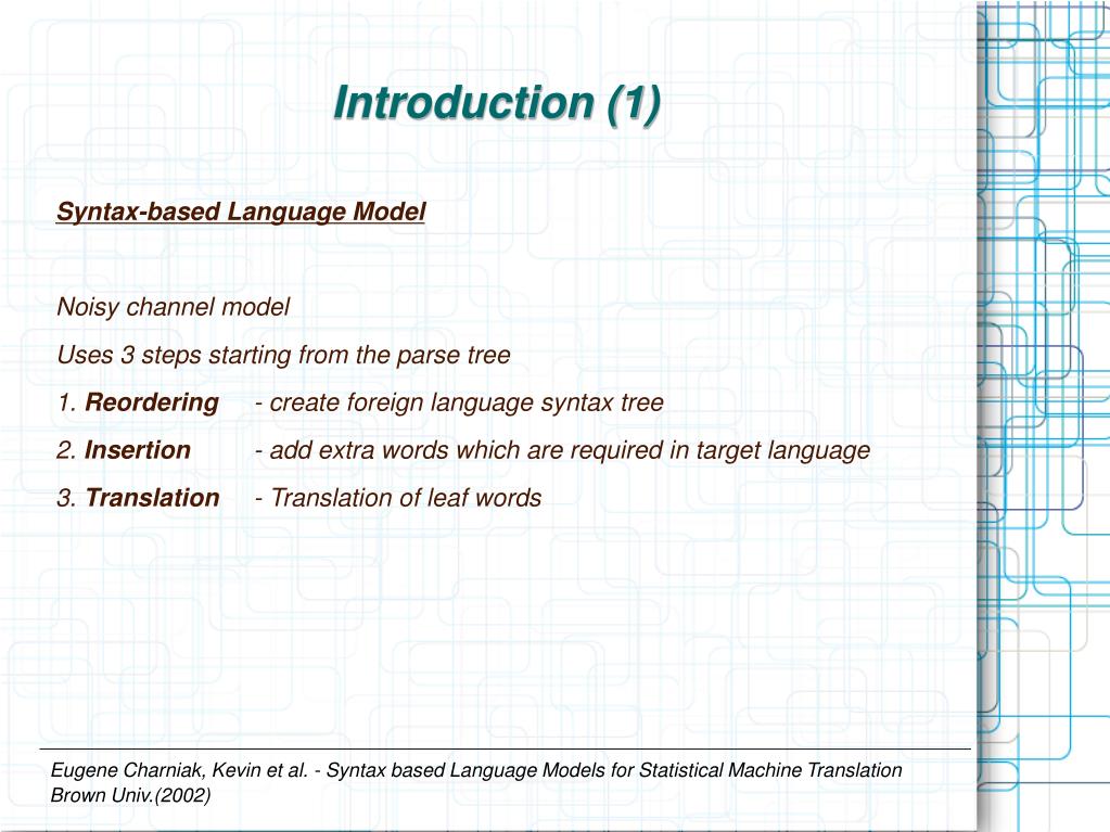 PPT - SYNTAX BASED MACHINE TRANSLATION PowerPoint Presentation, free ... PPT - SYNTAX BASED MACHINE TRANSLATION PowerPoint Presentation, free ...