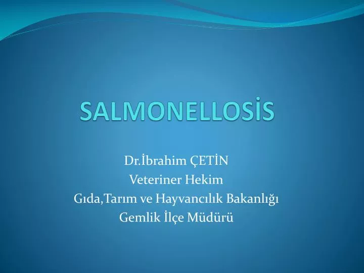 PPT - SALMONELLOSİS PowerPoint Presentation, free download - ID:2557704