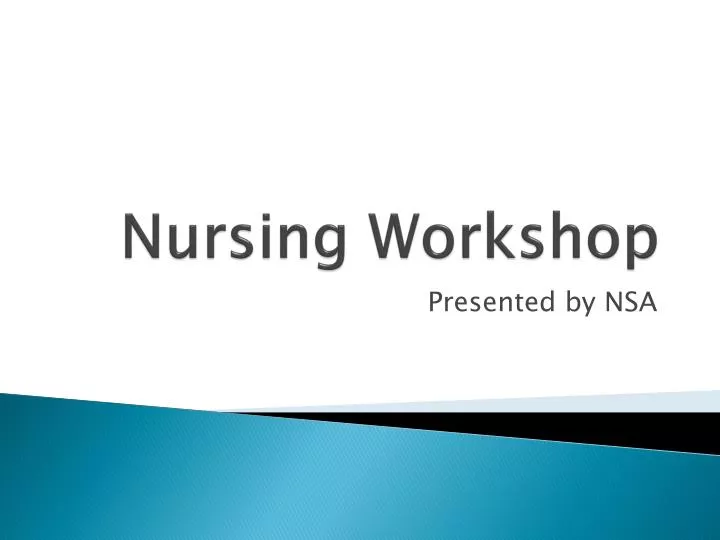 PPT - Nursing Workshop PowerPoint Presentation, free download - ID:2557794