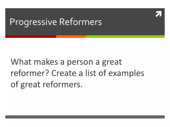 PPT - Progressive Reformers PowerPoint Presentation, free download - ID ...