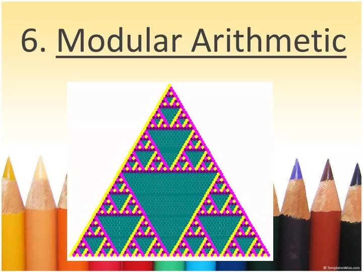 PPT - 6. Modular Arithmetic PowerPoint Presentation, free download - ID ...