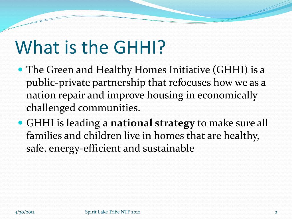 PPT - Spirit Lake Tribe Indoor Air Quality and the Green and Healthy ...