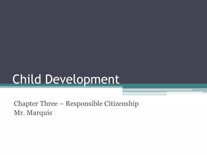 PPT - Child Development PowerPoint Presentation, free download - ID:2558858