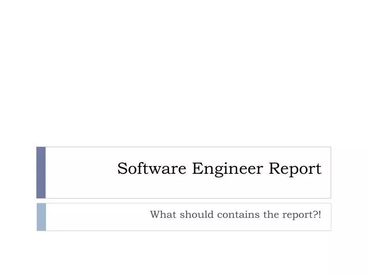 PPT - Software Engineer Report PowerPoint Presentation, free download ...
