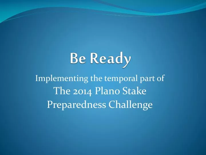 PPT - Be Ready PowerPoint Presentation, free download - ID:2559140