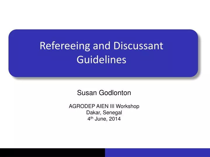 PPT - Refereeing and Discussant Guidelines PowerPoint Presentation ...