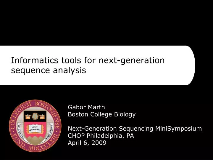 PPT - Informatics tools for next-generation sequence analysis ...