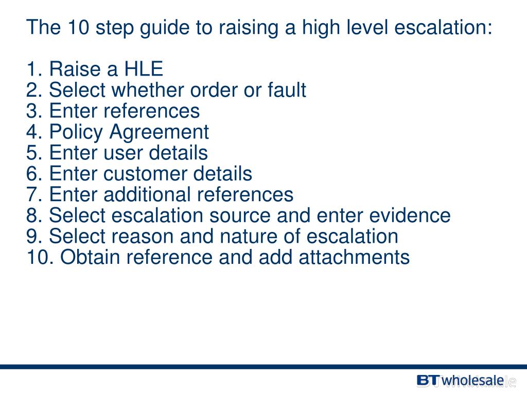 PPT - BT Wholesale Broadband Escalations Portal How to Raise a High ...