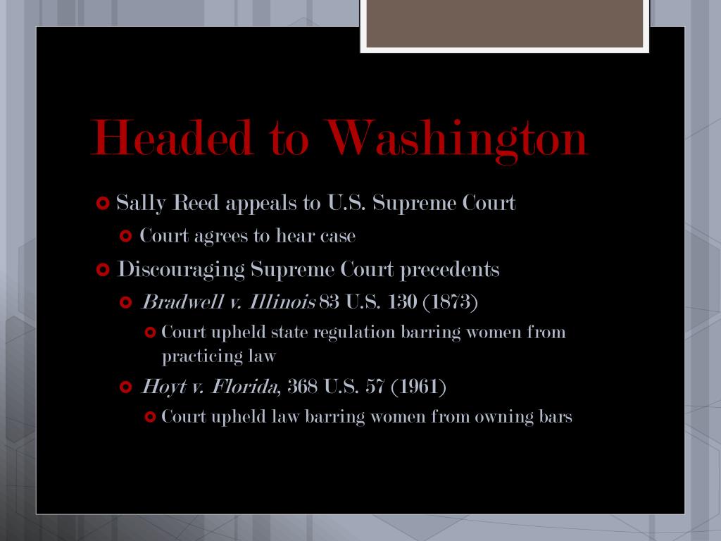 PPT - Reed v. Reed , 404 U.S. 71 (1971) PowerPoint Presentation, free ...