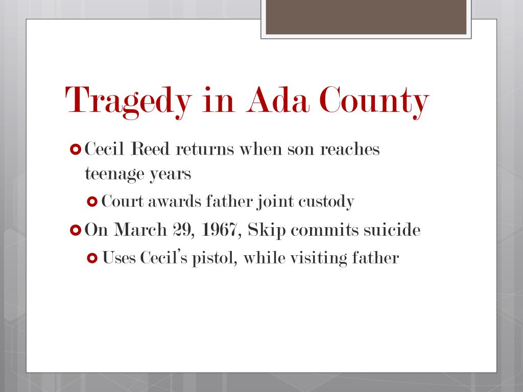 PPT - Reed v. Reed , 404 U.S. 71 (1971) PowerPoint Presentation, free ...
