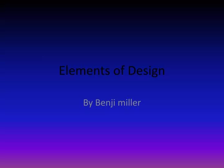 PPT - Elements of Design PowerPoint Presentation, free download - ID ...