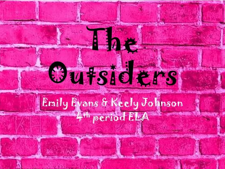 PPT - The Outsiders PowerPoint Presentation, free download - ID:2559781