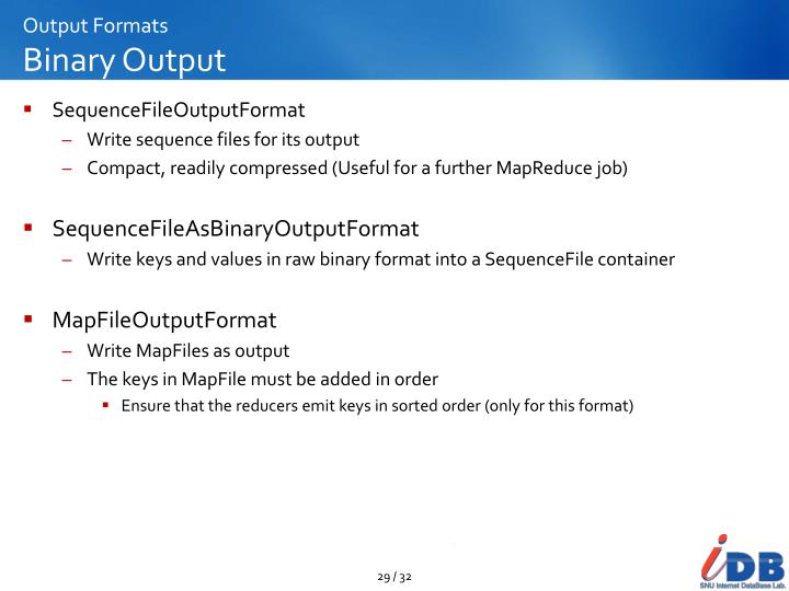 PPT - O’Reilly – Hadoop : The Definitive Guide Ch.7 MapReduce Types and ...