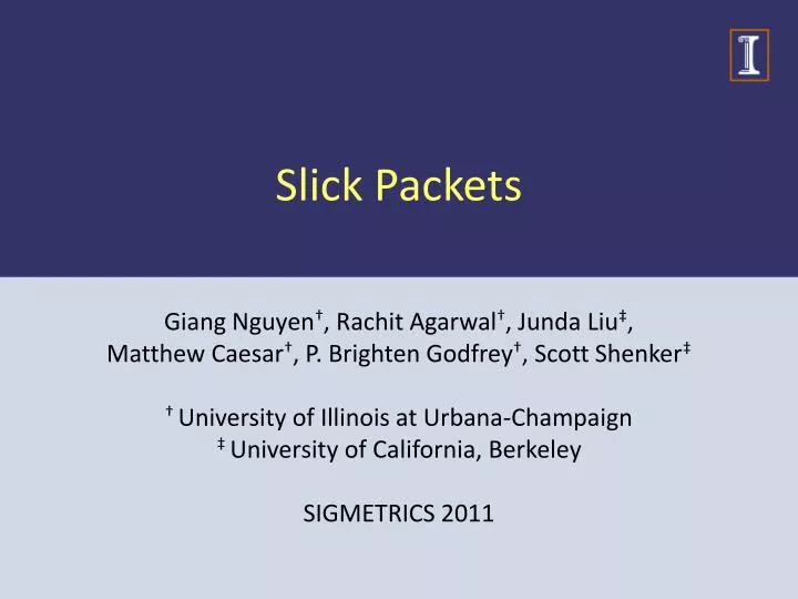 PPT - Slick Packets PowerPoint Presentation, free download - ID:2559931