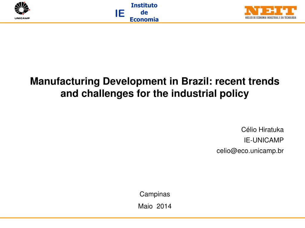 PPT - Manufacturing Development in Brazil: recent trends and challenges ...